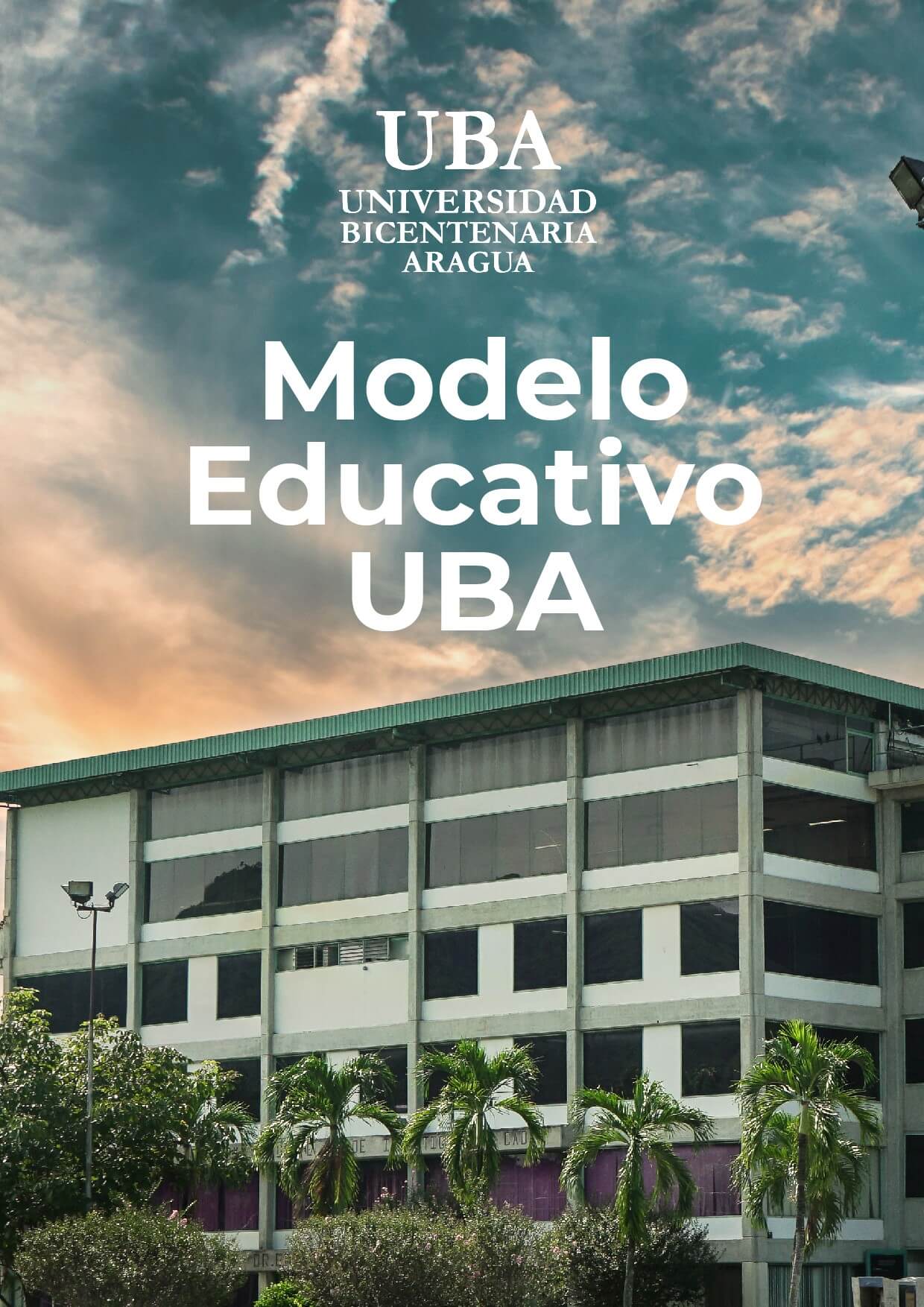 Modelo Educativo – Universidad Bicentenaria de Aragua